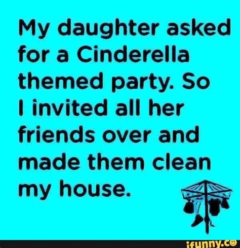 My Daughter Asked For A Cinderella Themed Party 50 I Invited All Her