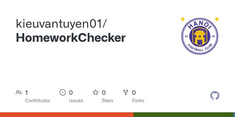 GitHub Kieuvantuyen01 HomeworkChecker