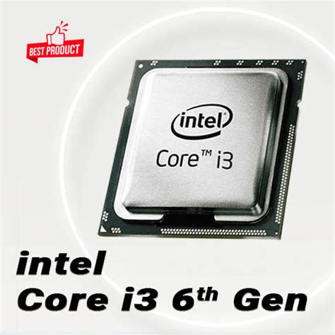 Intel Core I3 6th Gen Desktop Processor Lapparts Lk