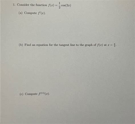 Solved Consider The Function F X Cos X A Compute Chegg