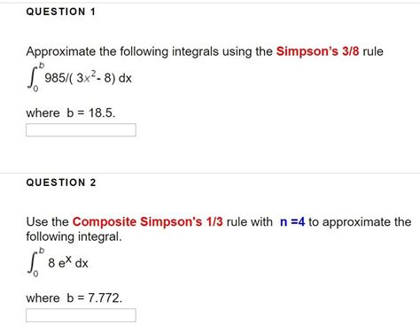 Solved Question 1 Approximate The Following Integrals Using