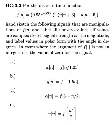 solved bc 3 2 for the discrete time function f[n]