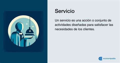Que es un servicio Para qué sirve características y ejemplos