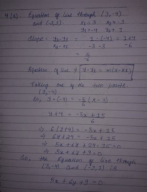 [solved] 4 Determine The Equation Of The Line A Through 3 4 And