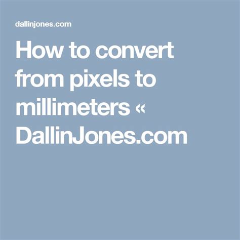 How To Convert From Pixels To Millimeters DallinJones Com Converter Pixel Photography