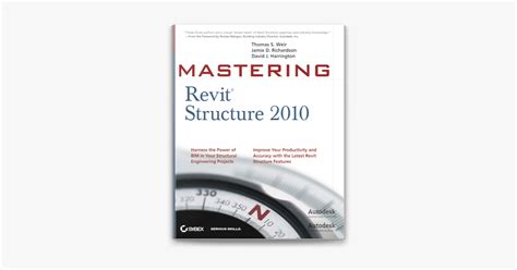 ‎mastering revit structure 2010 by thomas s weir jamie d richardson