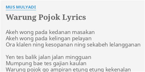 Warung Pojok Lyrics By Mus Mulyadi Akeh Wong Pada Kedanan