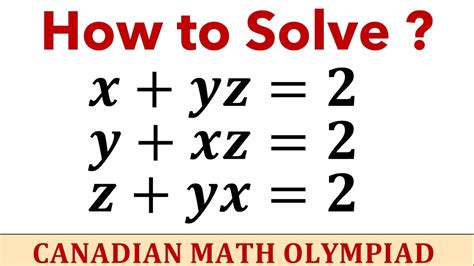 A Canadian Math Olympiad Problem Algebra Challenge You Should Attempt Youtube