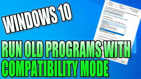 Run Old Software Apps And Programs In Windows 10 With Compatibility Mode
