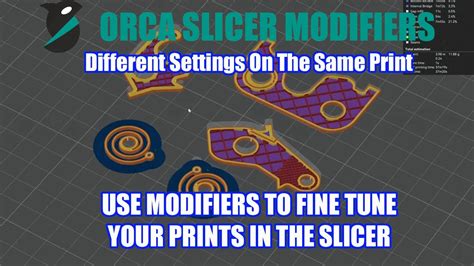 Use Orca Slicers Modifiers To Enhance Your Prints YouTube