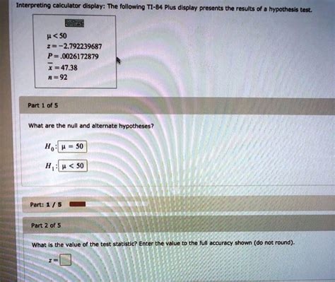 SOLVED Interpreting Calculator Display The Following TI Plus Display Presents The Results O