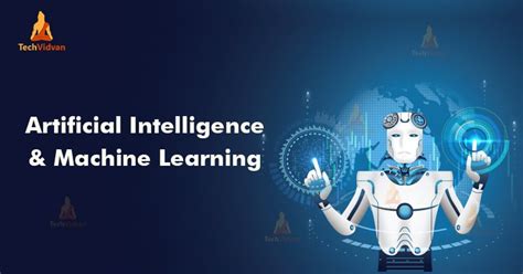 artificial intelligence and machine learning techvidvan