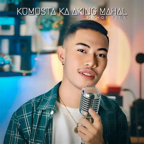 Kumusta Ka Aking Mahal Youtube Music