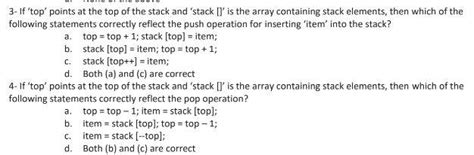 Solved 3 If Top Points At The Top Of The Stack And Stack