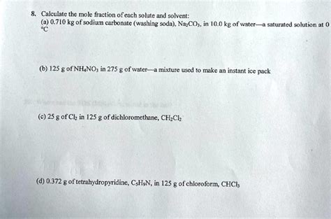 SOLVED Texts 8 Calculate The Mole Fraction Of Each Solute And
