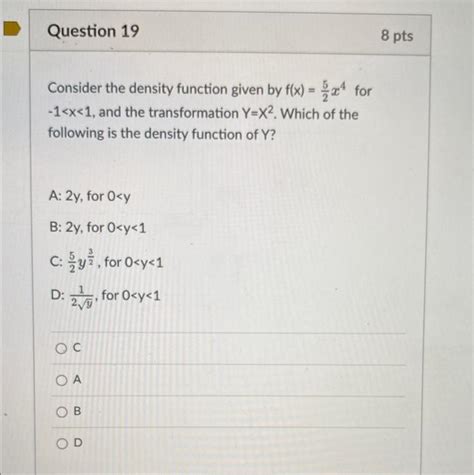 Solved Consider The Density Function Given In The Table Chegg