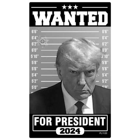 Wanted For President Trump Mug Shot Sticker Inmate 2024 Car Vinyl