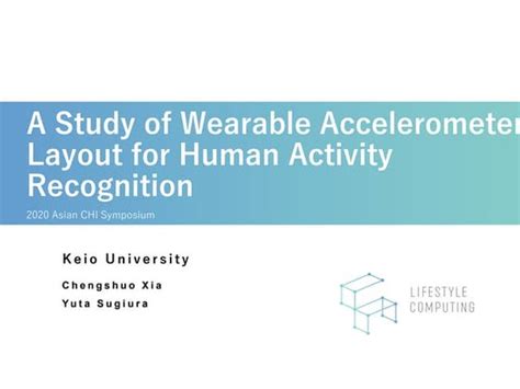 Wearable Accelerometer Optimal Positions For Human Motion Recognitionlifetech2020 Ppt