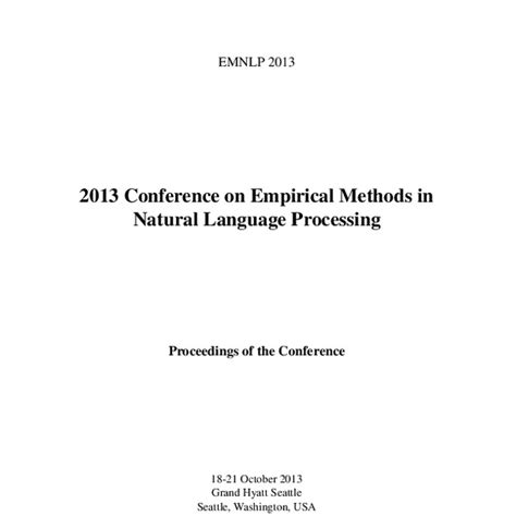 Proceedings Of The 2013 Conference On Empirical Methods In Natural