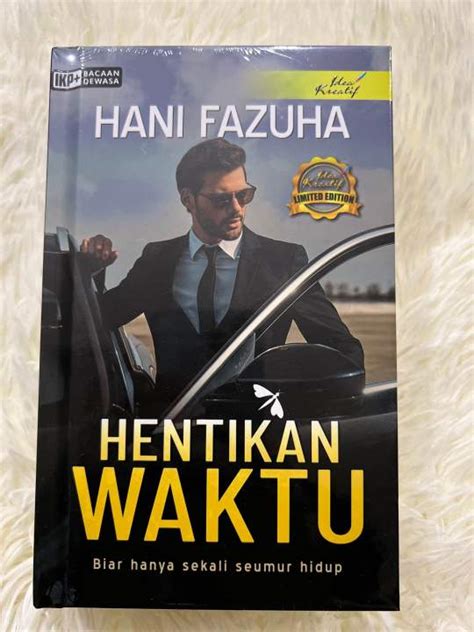 NOVEL HARD COVER BARU HENTIKAN WAKTU KARYA HANI FAZUHA Lazada