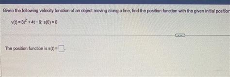Solved Given The Following Velocity Function Of An Object Chegg Com