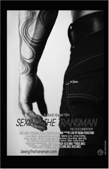 Sexing The Transman Buck Angel Usa 2011