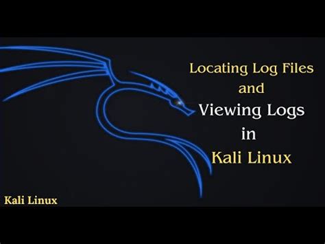 How To Locate And View Logs In Kali Linux YouTube