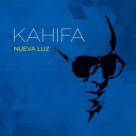 Kahifa Nueva Luz Lyrics And Tracklist Genius