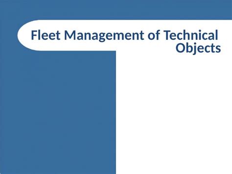 Pptx Fleet Management Of Technical Objects Dokumentips