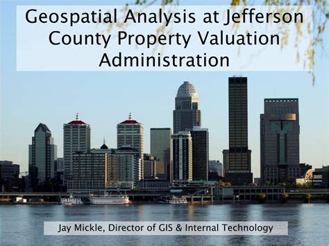 Ppt Geospatial Analysis At Jefferson County Property Valuation