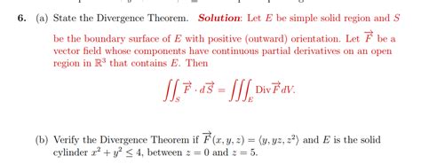 Solved 6 A State The Divergence Theorem Solution Let E