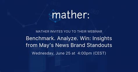 Benchmark Analyze Win Insights From Mays News Brand Standouts Mather