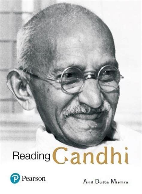 Reading Gandhi Anil Dutta Mishra 9788131769560 Books