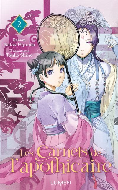 Les Carnets De L Apothicaire T02 Tome 02 Dernier Livre De Natsu