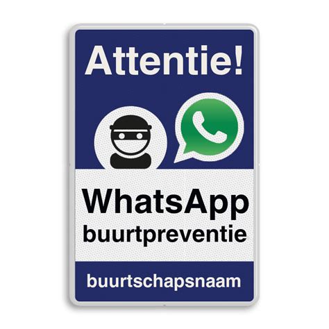 Whatapp Buurtpreventie Bord Met Straatnaam Bestel Direct Hier