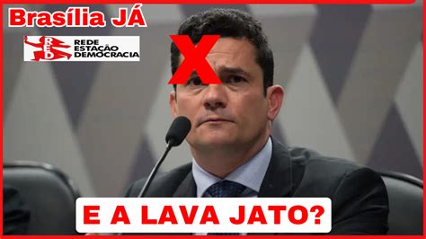 BrasÍlia JÁ O Triste Fim Da Operação Lava Jato Rede Estação