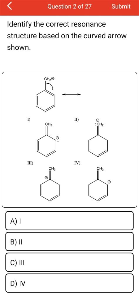 Solved Identify The Correct Resonance Structure Based On The