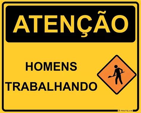 Placa Atenção Homens X Cm