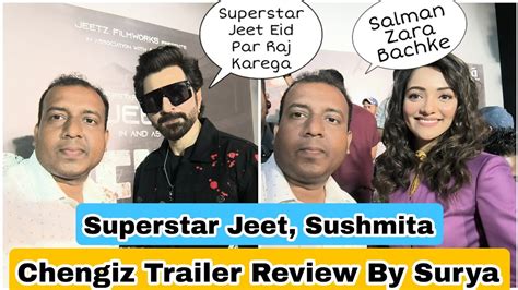 Chengiz Trailer Review By Surya Featuring Superstar Jeet Sushmita