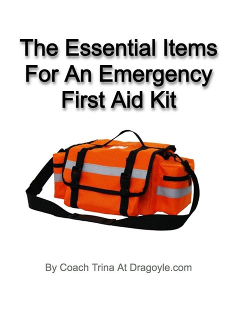 The Essential Items For An Emergency First Aid Kit | dragoyle.com ...