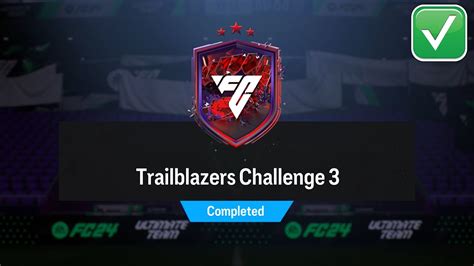 Eafc 24 Trailblazers Challenge 3 Sbc Solution Completed Eafc