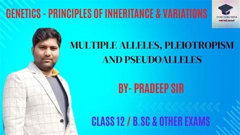 Multiple Alleles Pleiotropism And Pseudoalleles B Sc Agriculture Fundamentals Of Genetics Youtube
