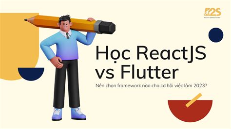 Học Reactjs Vs Flutter Nên Chọn Cái Nào Trong Năm 2023