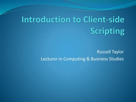 Introduction To Client Side Scripting