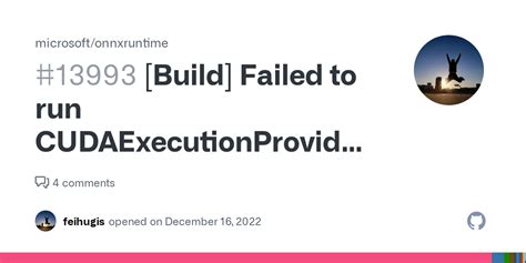 Build Failed To Run Cudaexecutionprovider From The Build Of Main Branch · Issue 13993