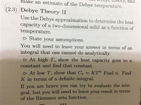 Solved Use The Debye Approximation To Determine The Heat Chegg