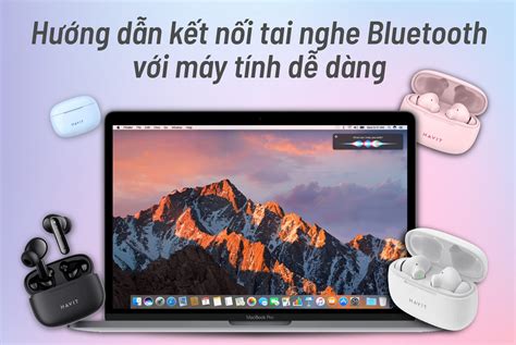 Hướng Dẫn Kết Nối Tai Nghe Bluetooth Với Máy Tính Dễ Dàng Seve7vn