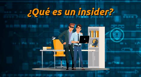 Qué es un insider Comunix