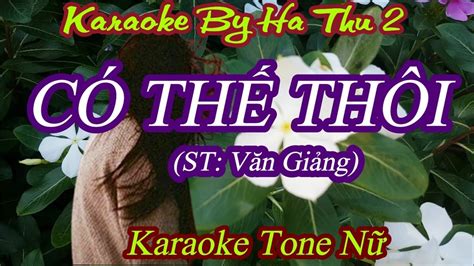 Karaoke C Th Th I St V N Gi Ng Tone N Karaoke By Ha Thu Youtube