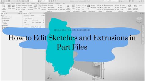 How To Edit Sketches And Extrusions In Part Files Design Drafting